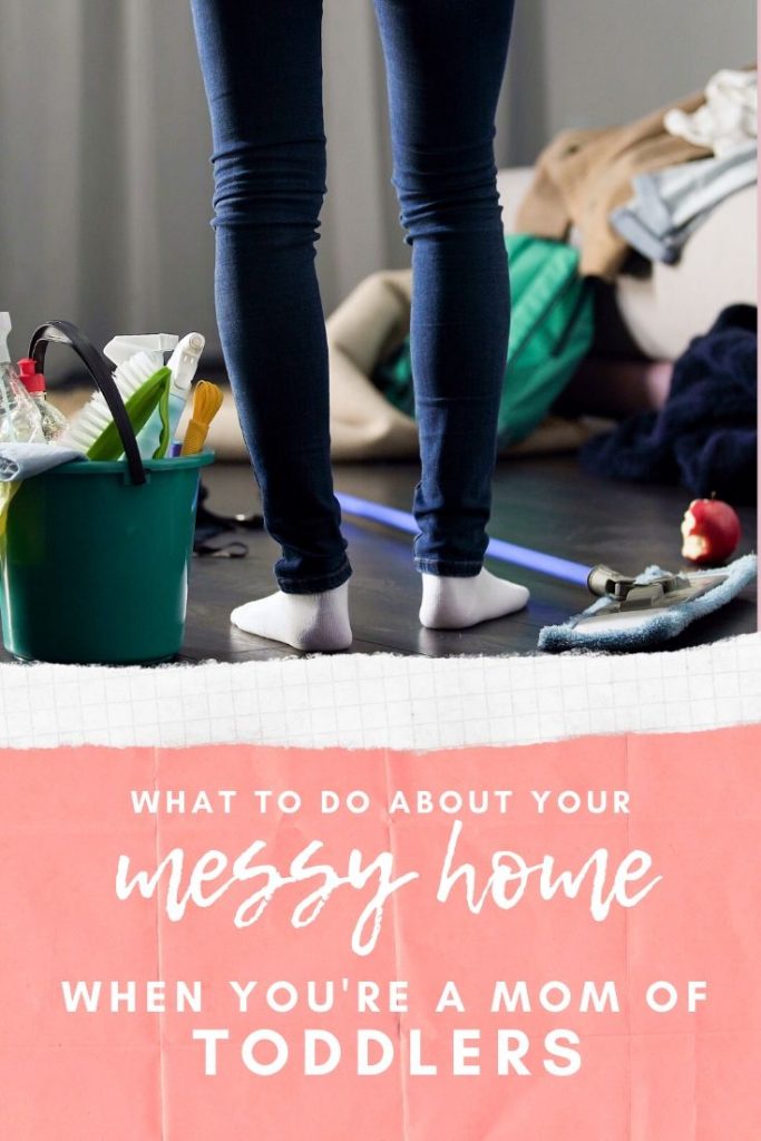 The Messy Home - A Mama's Archnemesis | You Got It Mama | Life Full Of ...